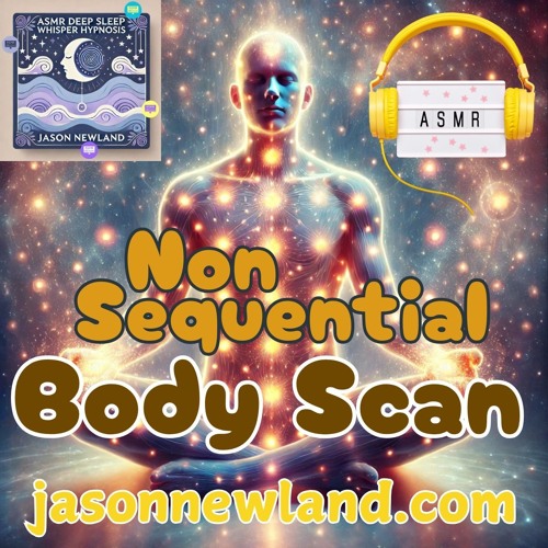 Stream (ASMR) (music) #520 Non Sequential Body Scan - Deep Sleep ...