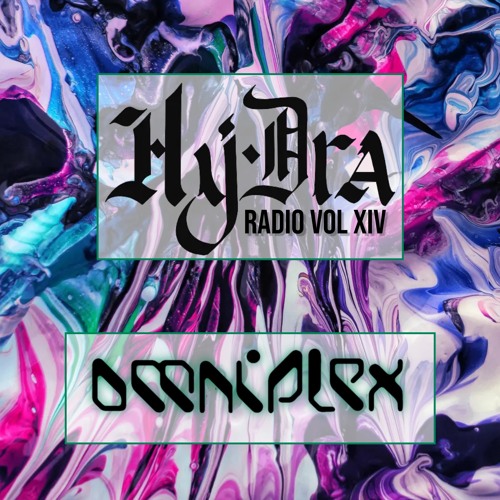 Stream HYDRA RADIO VOLUME XIV | Omniplex by Hydra Records | Listen ...