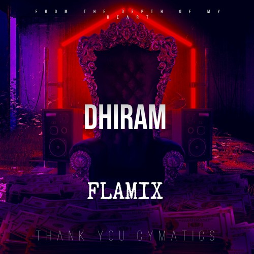 Stream FLAMIX – DHIRAM (KING OF BEATS GEMS EDITION) by Flamix | Listen ...