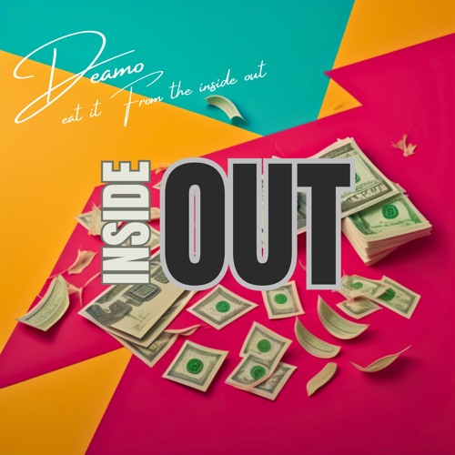 Stream Inside Out by Deamo | Listen online for free on SoundCloud