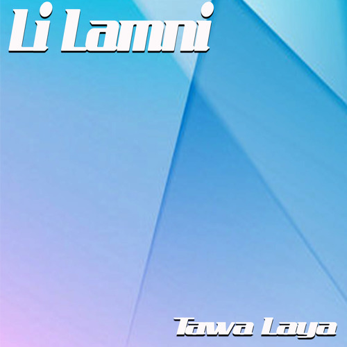 Stream Tawa Laya (2024 Remastered Version) by Li Lamni | Listen online ...