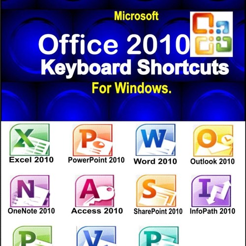 Stream [DOWNLOAD] Microsoft Office 2010 Keyboard Shortcuts For Windows ...