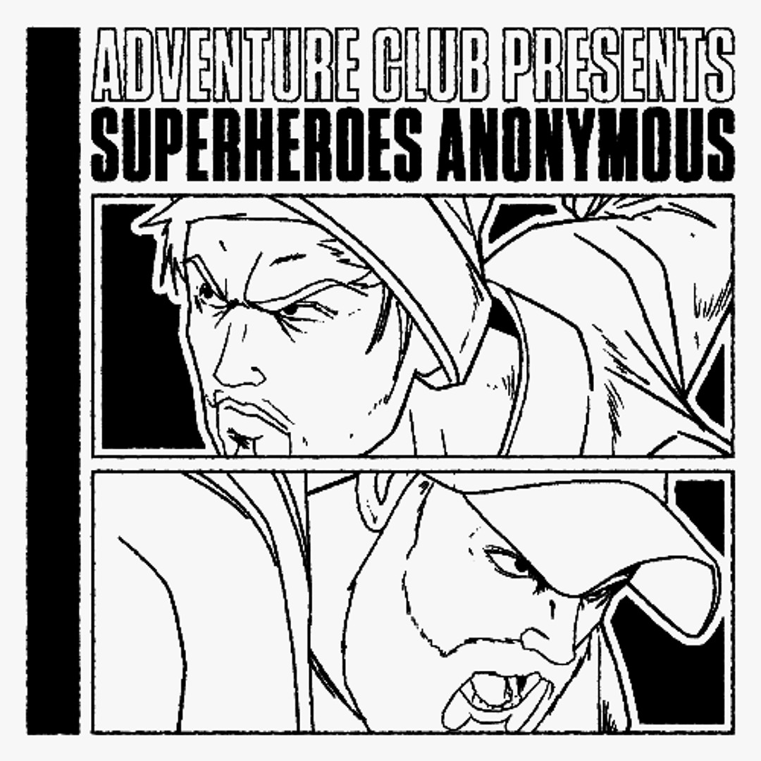 Stream Superheroes Anonymous Radio #013 by Adventure Club | Listen ...
