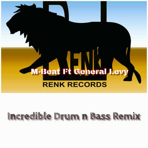 Stream Incredible Drum n Bass Remix (feat. General Levy) by M-Beat ...