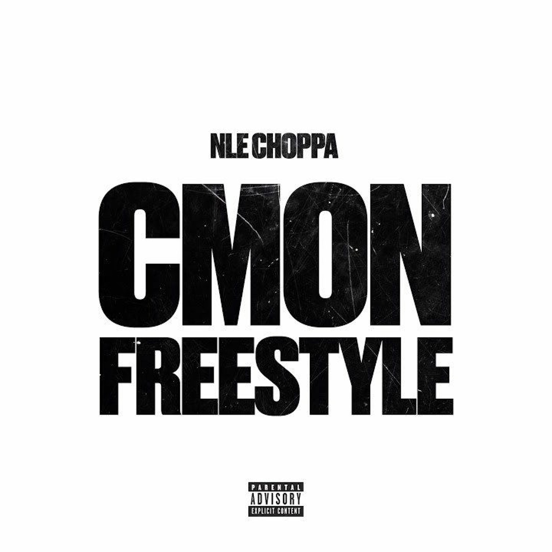 Stream NLE Choppa — C'MON FREESTYLE by WORLDSTARHIPHOP | Listen online ...