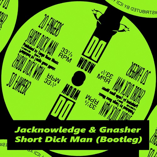 Stream 20 Fingers Feat Gillette Short Dick Man Jacknowledge