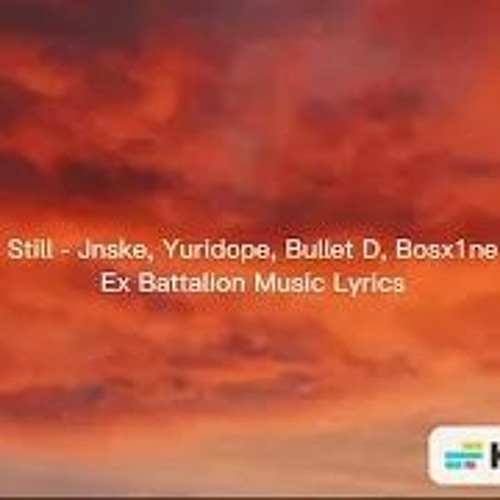 Stream Still - Jnske,Yuridope,Bullet D,Bosx1ne (slowed + reverb w ...