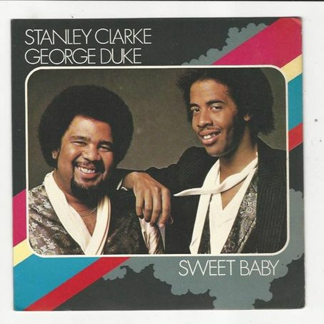 Stream Stanley Clarke George Duke Sweet Baby by Separoh | Listen online ...