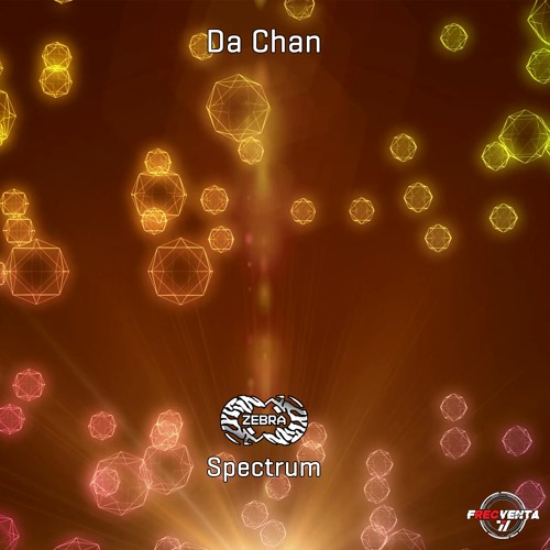 Stream Zebra Rec. | Listen to Da Chan - Spectrum EP • Zebra Rec ...