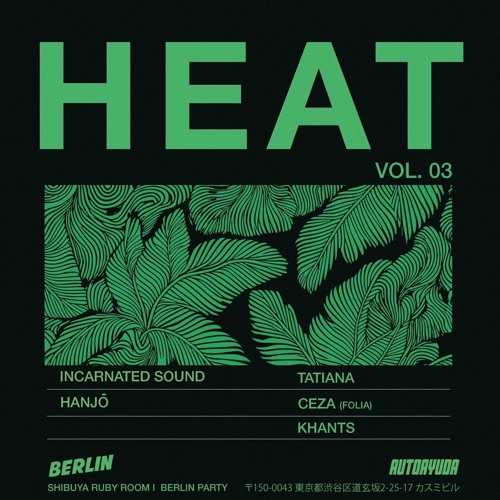 Stream HEAT vol.3 Ruby Room, Shibuya, Tokyo 28.04.2024 by KHANTS ...