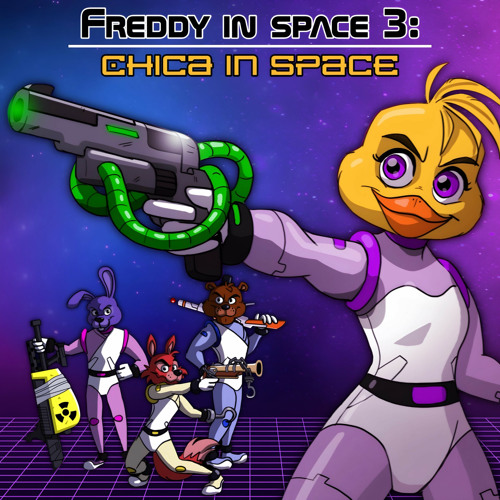 Stream —ARCHIVE.IDLE— | Listen to Freddy in space 3: Chica in space OST ...