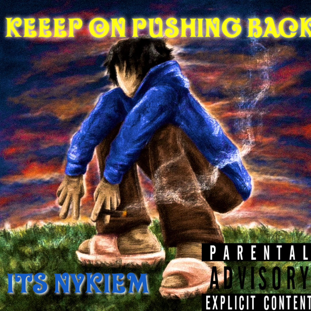 Stream Keep On Pushing Back by its Nykiem | Listen online for free on ...