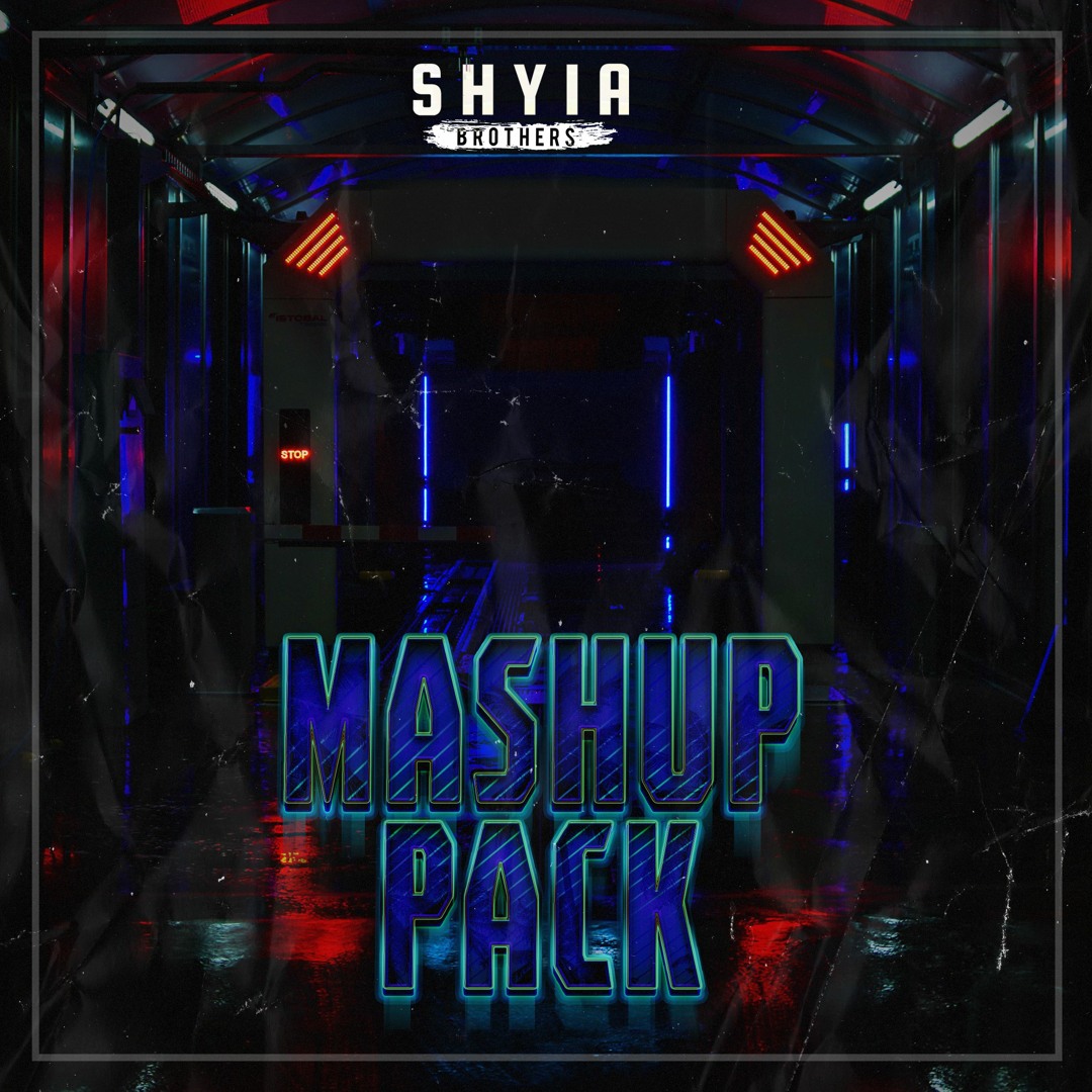 Stream Shyia Brothers Mashup Pack [FREE DOWNLOAD] (Link down below) by Shyia Brothers | Listen ...