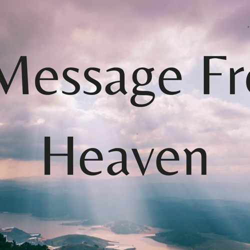 Stream "A Message From Heaven" (November 5th, 2023) by FBC Tanner ...