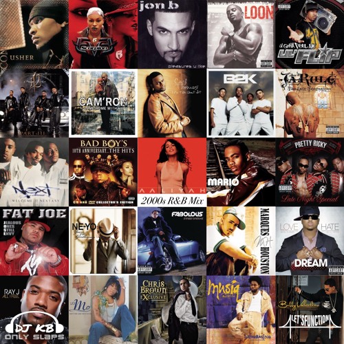 Stream 2000s R&B Mix by DJ KB | Listen online for free on SoundCloud