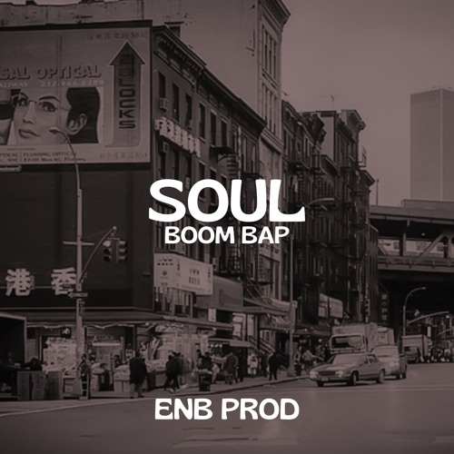 Stream ENB PROD | Listen to Soul Boom Bap playlist online for free on ...