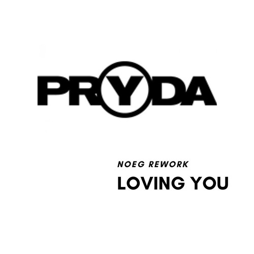 Stream Pryda - Loving You(Noeg Rework 2024) by Noeg | Listen online for free on SoundCloud