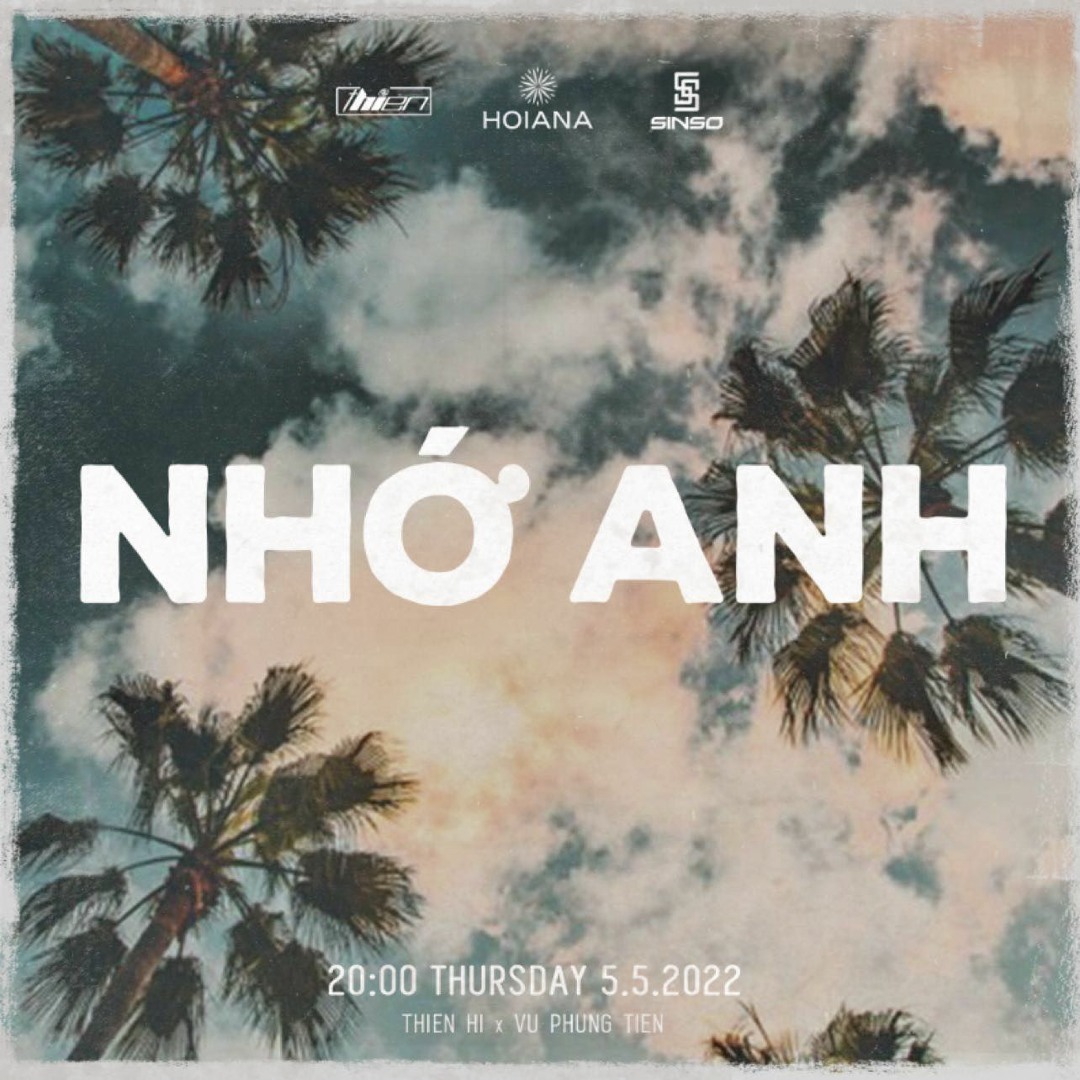 Stream Thien Hi Official Release NHỚ' ANH - ThienHi Feat Vũ Phụng Tiên ...