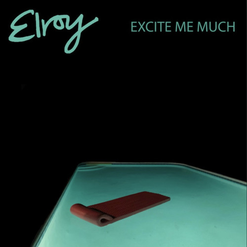 Stream Excite Me Much by Elroy | Listen online for free on SoundCloud Stream Excite Me Much by Elroy | Listen online for free on SoundCloud