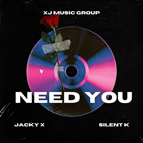 Stream Need You Ft. Silent K by JACKY X | Listen online for free on ...