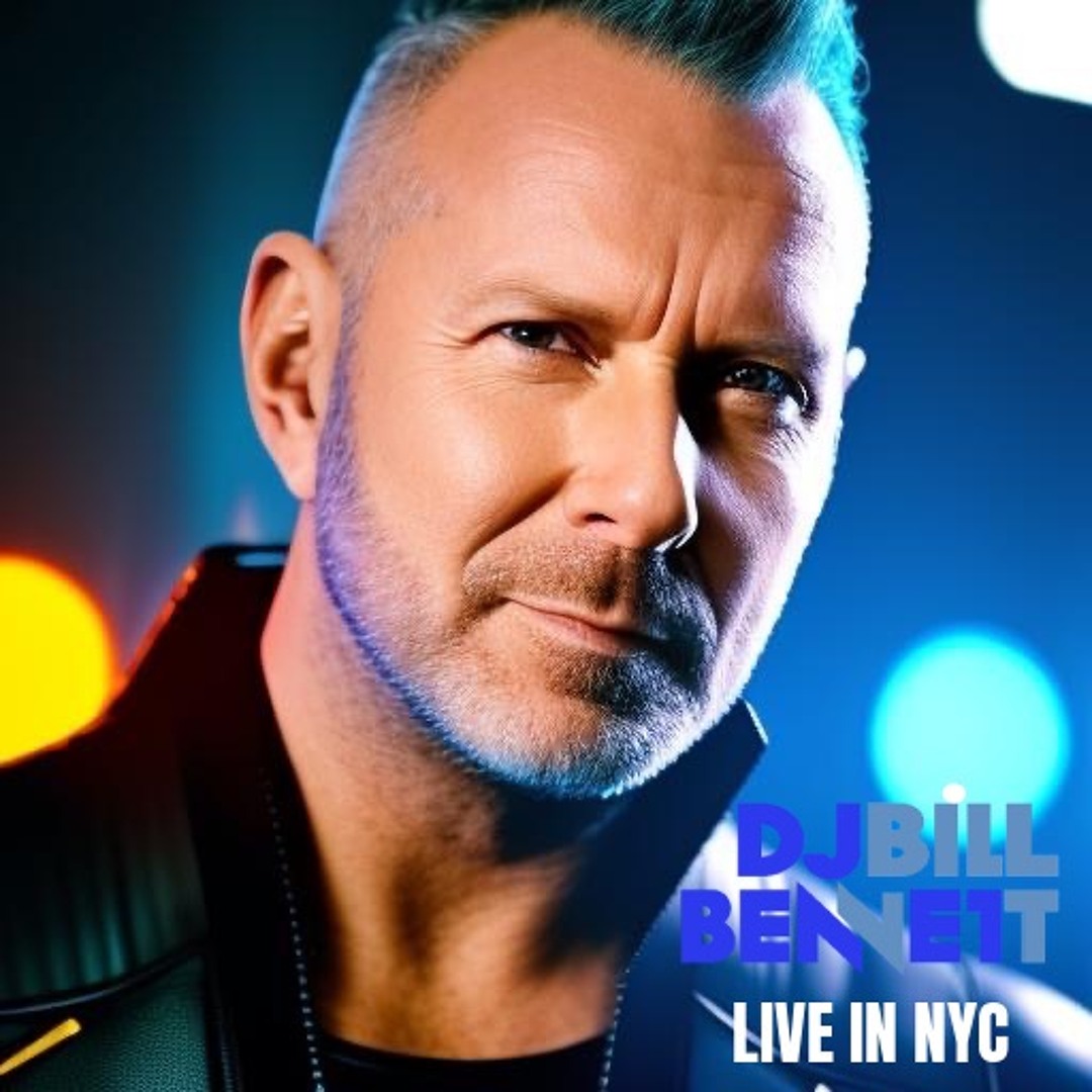 Stream Live In NYC by DJ Bill Bennett | Listen online for free on ...
