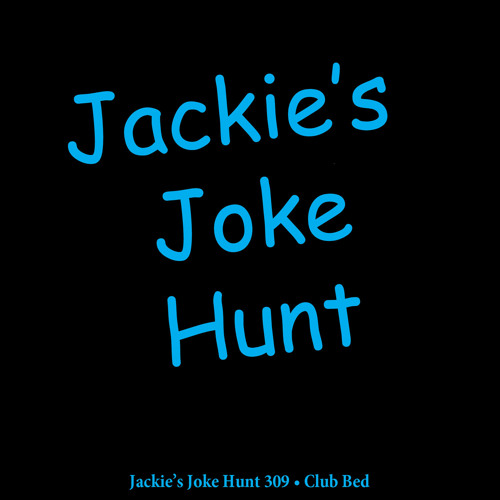 Stream episode Jackie’s Joke Hunt 309 - Club Bed (feat. Ian Karr) by ...