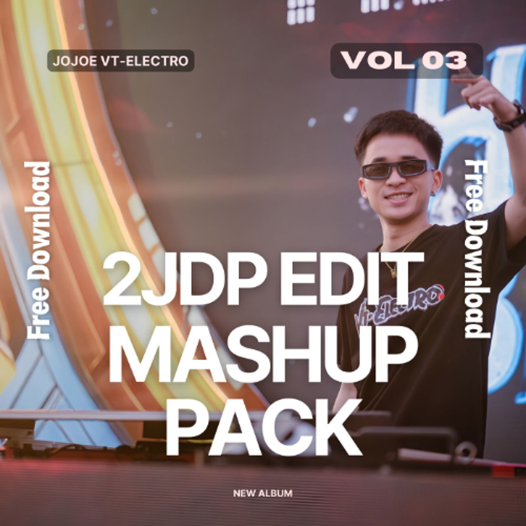 Stream 2JDP Edit Mashup pack Vol.3 [ Free DownLoad ] by JOJOE 2JDP ...