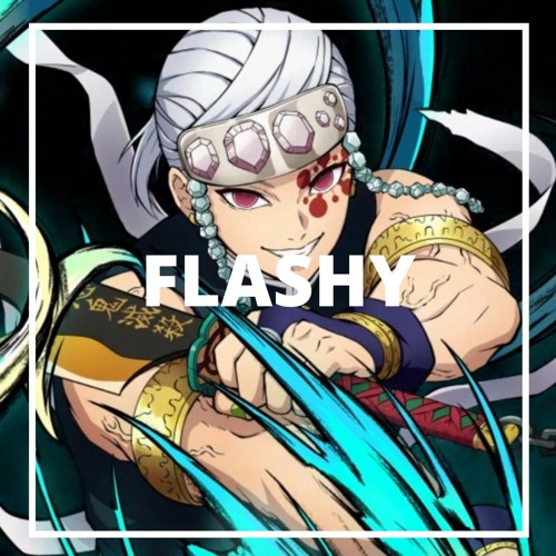 Stream Tengen Uzui Rap |"Flashy"| Rap Legend ft XoXo Slick by Rap ...