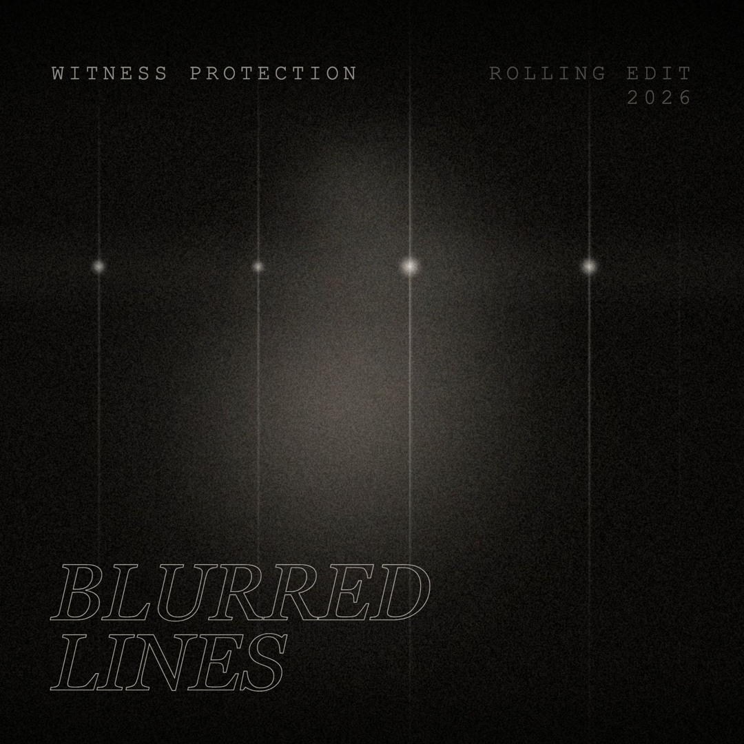 Stream Blurred Lines - Witness Protection Rolling Edit (SUPPORTED BY ...