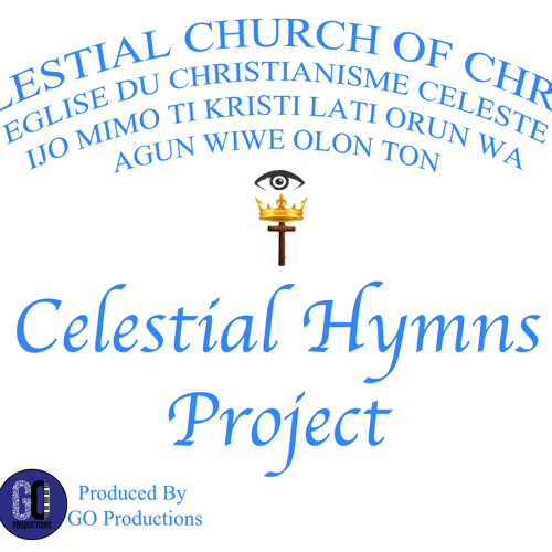 Listen to Celestial Church Of Christ Hymn 536 by Gabriel Olukolu in ...