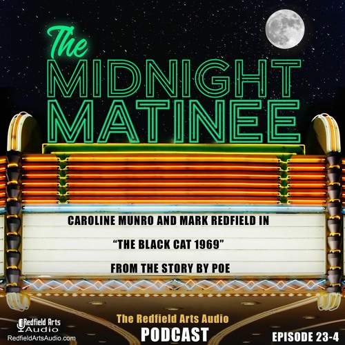 Stream episode THE MIDNIGHT MATINEE - "The Black Cat 1969" Starring ...