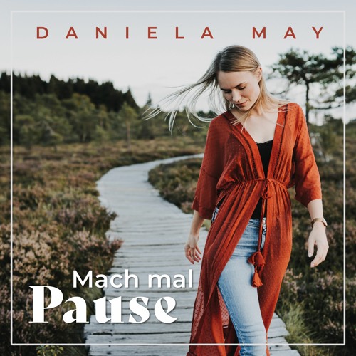 Stream Mach Mal Pause, Daniela May by Daniela May | Listen online for ...