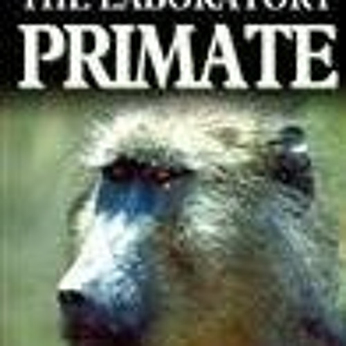 Stream EBOOK (READ) The Laboratory Primate (Handbook of Experimental ...