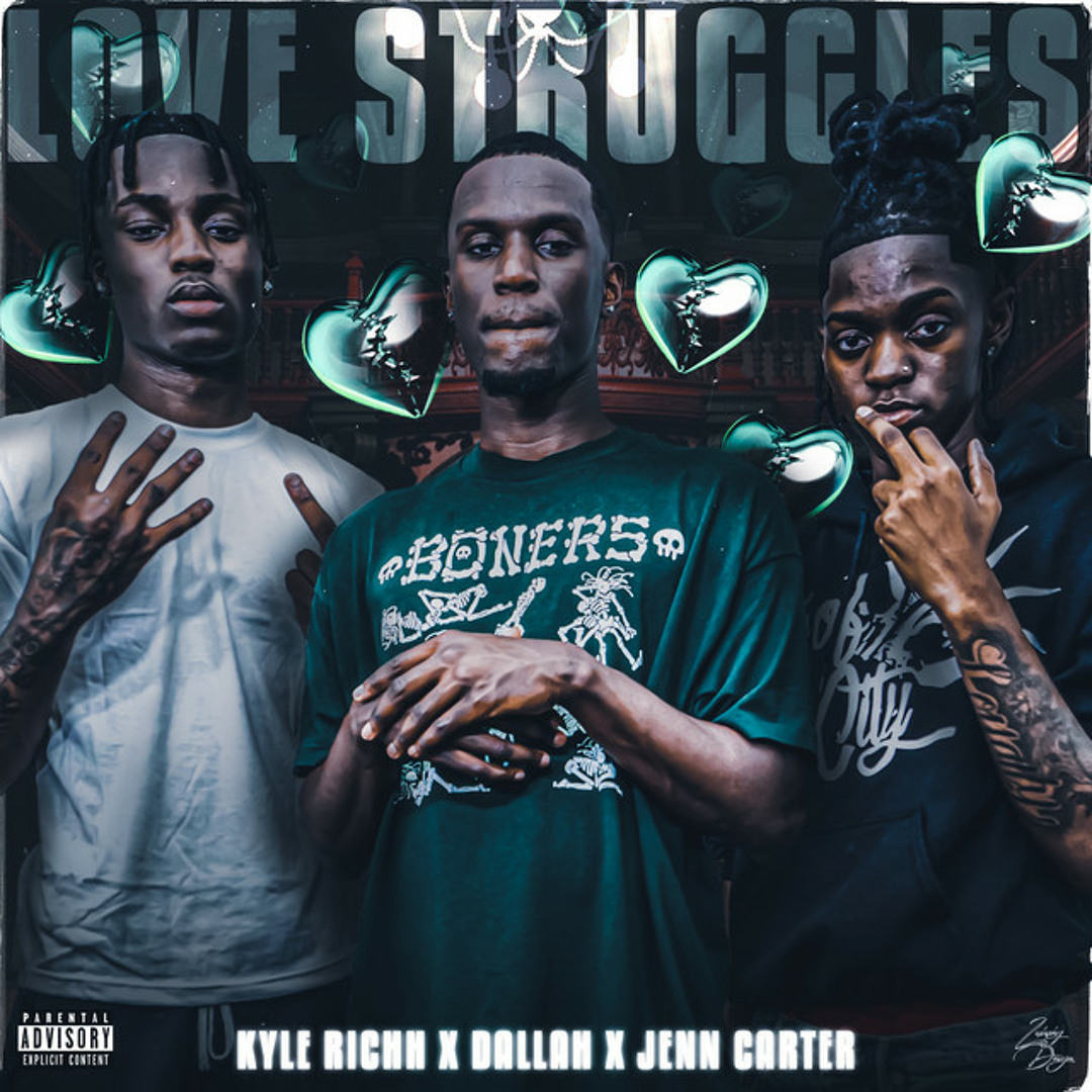 Stream Dallah & Kyle Richh & Jenn Carter — Love Struggles by Kyle Richh ...
