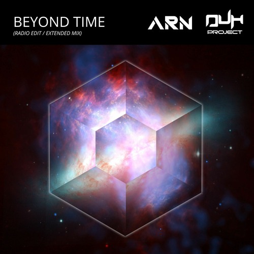 Stream Arn, DUH PROJECT - Beyond Time (Extended) Free Download by DUH ...