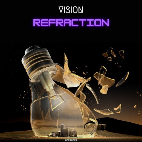 Stream Vision | Listen to Refraction playlist online for free on SoundCloud