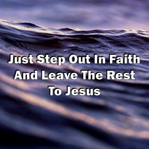 Stepping Out In Faith