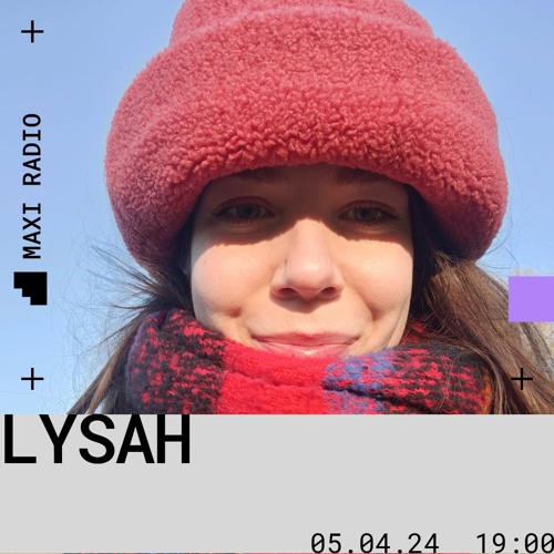 Stream Lysah / 05-04-2024 by Maxi Radio | Listen online for free on ...