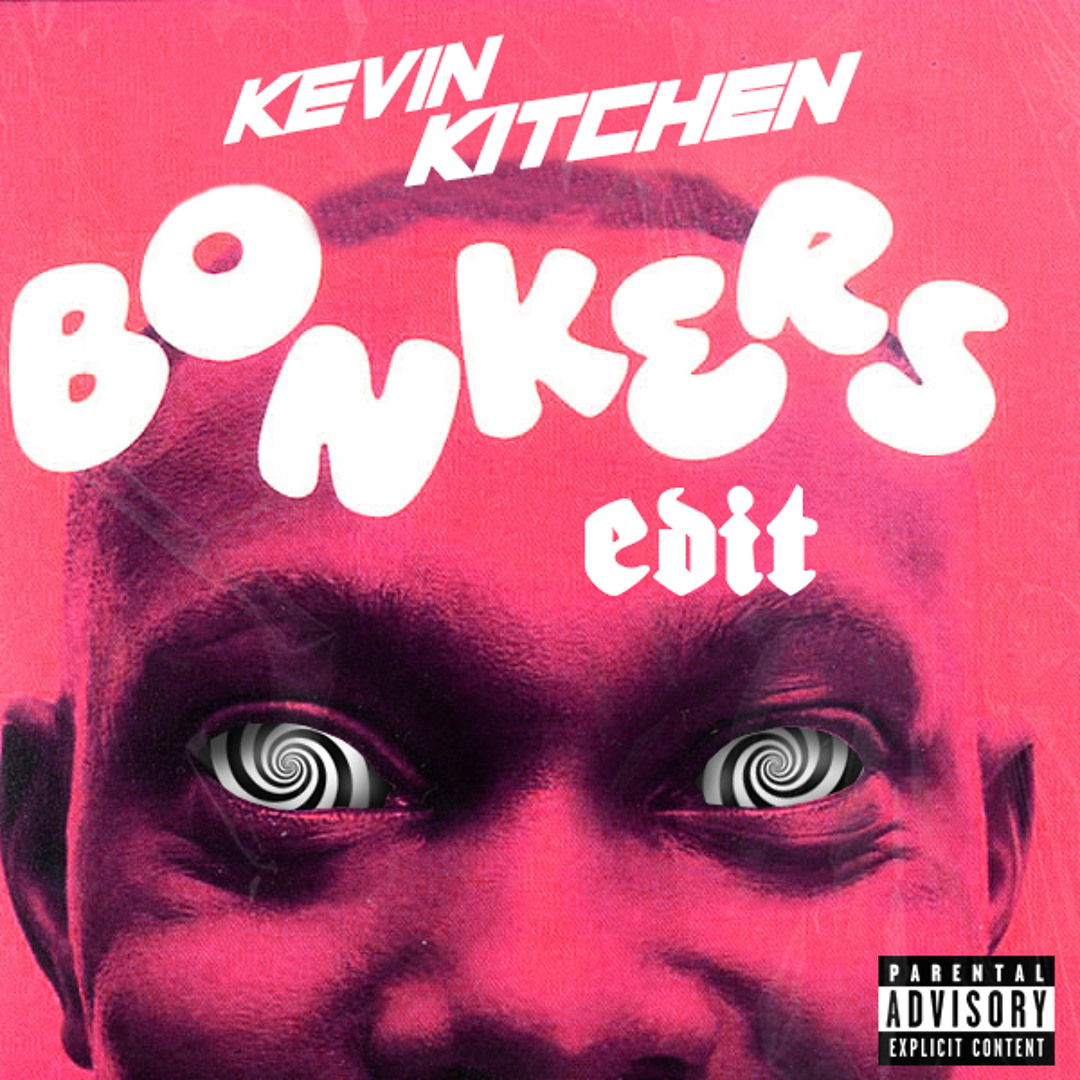 Stream Dizzee Rascal, Armand Van Helden - Bonkers (Kevin Kitchen Edit ...