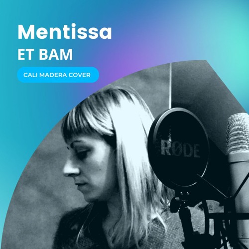 Stream Et Bam {Mentissa} - Cover - Cali Madera by Cali Madera | Listen ...