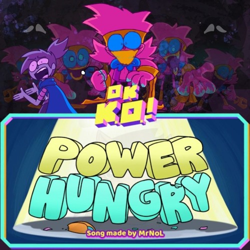 Stream O.K KO Let's Get Funky! - Power Hungry by FNF song dump #5 ...