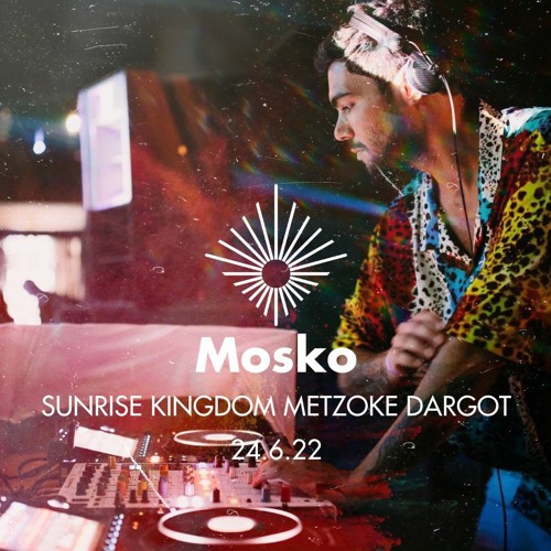 Stream Mosko - Metzoke Dragot 2022 by Sunrise Kingdom | Listen online ...
