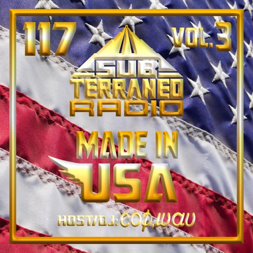 Stream SubTerraneo Radio Ep.117:Made In USA Vol.3 by eop.wav | Listen ...