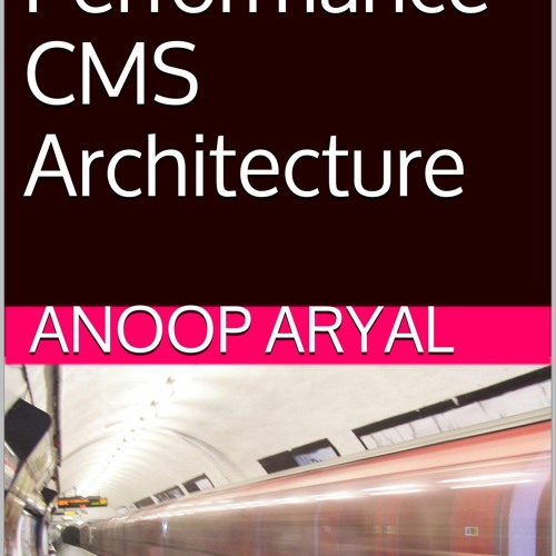 Stream [EBOOK] High Performance CMS Architecture from LauraLogan099 | Listen online for free on ...
