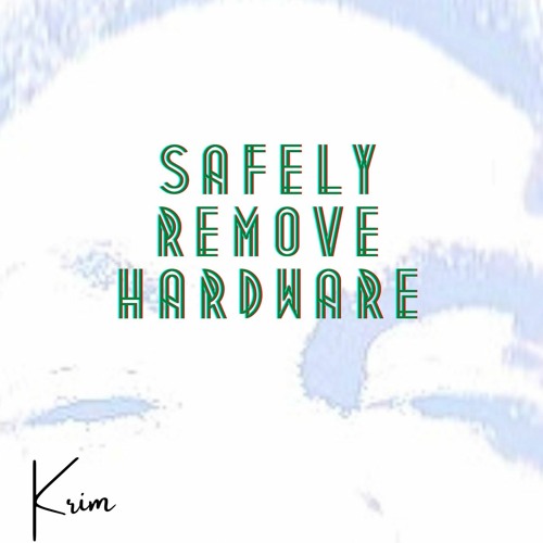 Stream Krim Listen To Safely Remove Hardware Playlist Online For Free 5000