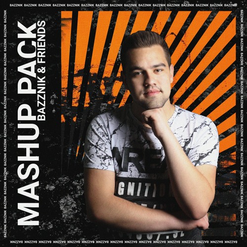 Stream Bazznik & Friends Mashup Pack Vol.2 [Free Download] | Afrojack ...