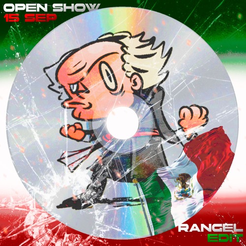 Stream Open Show 15 De Septiembre - Viva México X Guadalajara - Ramiro ...