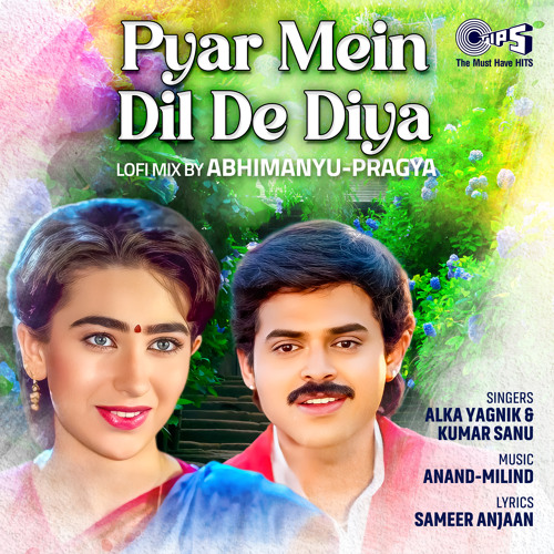 Stream Pyar Mein Dil De Diya (Lofi Mix) by Kumar Sanu | Listen online ...