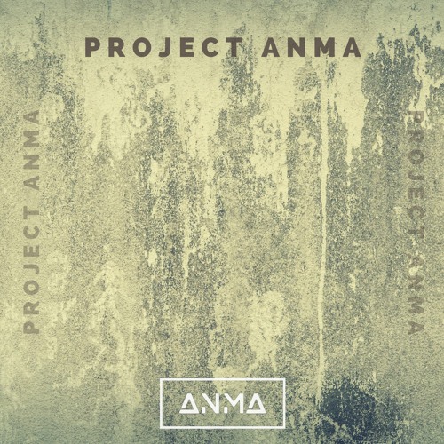 Stream ANMA Music | Listen to Project ANMA playlist online for free on ...
