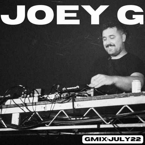 Stream G-MIX JULY 2022 by Joey G | Listen online for free on SoundCloud